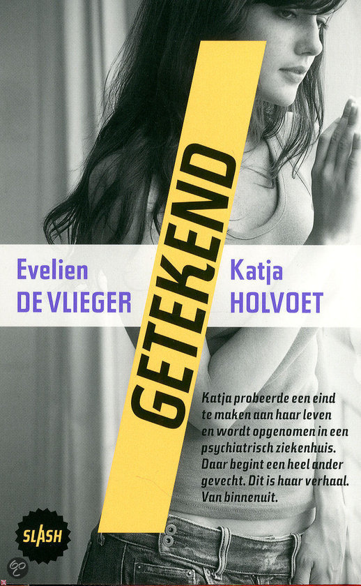 Recensie: ‘Getekend’ door Evelien de Vlieger/ Katja Holvoet, een slash ...